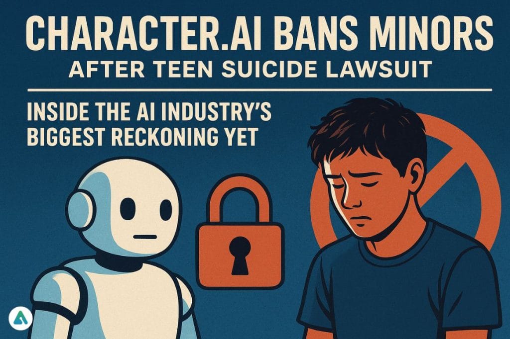 Character.AI Bans Minors After Teen Suicide Lawsuit — Inside the AI ...